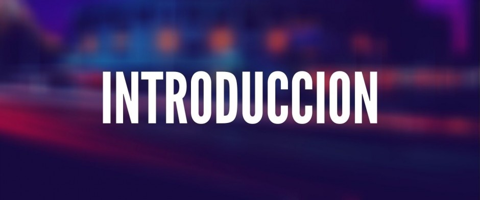 INTRODUCCION INTRODUCCION